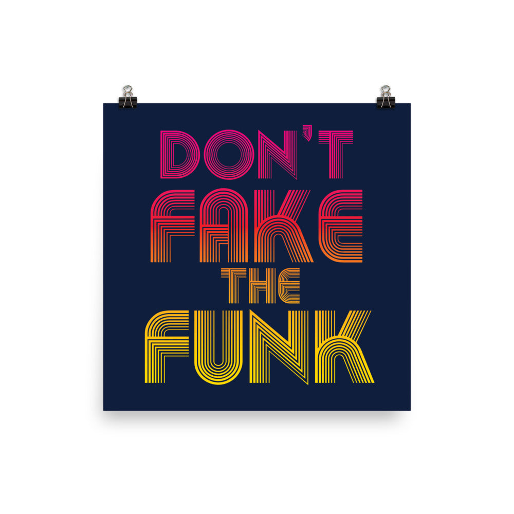 Don't Fake the Funk Poster